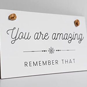 Marvin Gardens Designs You are Amazing Remember That Inspirational Hanging Wood Wall Sign 9.5 by 5.5 Inches You are Amazing (White), 9.5 x 5.5…