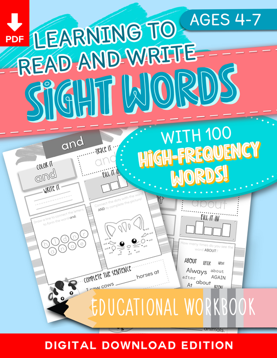 Learning to Read and Write: Sight Words with 100 High-Frequency Words: Educational Workbook: Ages 4-7 (PDF Digital Download Edition | Instant Download | Homeschool)