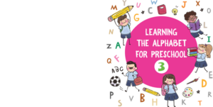 learning the alphabet for preschool 3