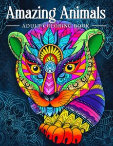 amazing animals: adult coloring book, stress relieving mandala animal designs