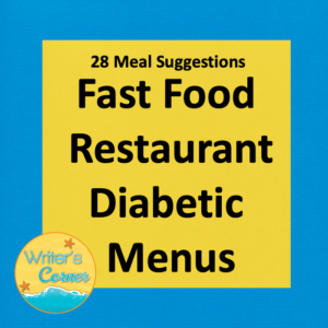 diabetic fast food restaurant menus, 28 days, google slides, powerpoint, pdf.