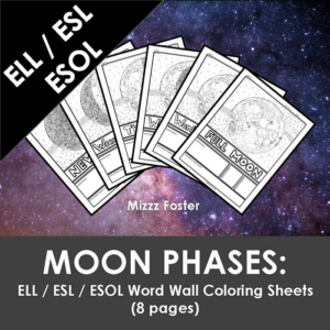 ell / esl / esol moon phases word wall coloring sheets (8 pages)