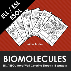 ell, esol, esl biomolecules / biochemistry word wall coloring sheets (18 pages)