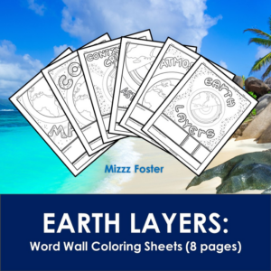 earth layers word wall coloring sheets (8 pages)