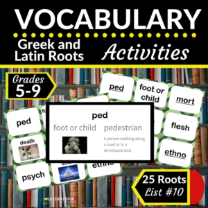 greek and latin roots activities-vocabulary list #10