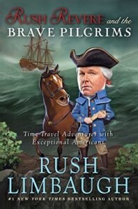 rush revere and the brave pilgrims: time-travel adventures with exceptional americans