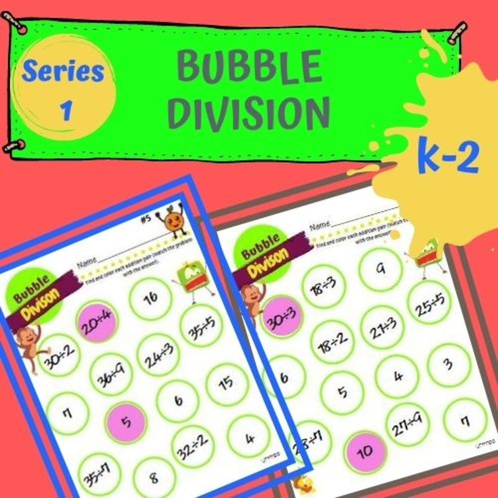 BUBBLE DIVISION WORKSHEETS (series 2) : K – 2