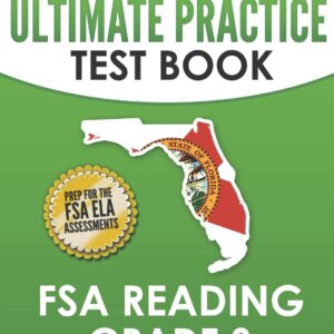 FLORIDA TEST PREP Ultimate Practice Test Book FSA Reading Grade 3: Includes 4 Complete FSA Reading Practice Tests