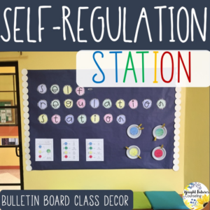 self-regulation bulletin board - school counseling class decor and check-in