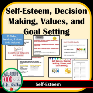 self-esteem, values, decision making, & goals