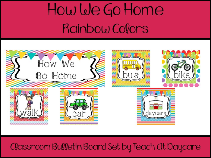 Rainbow Colors How We Go Home Printable Bulletin Board Set