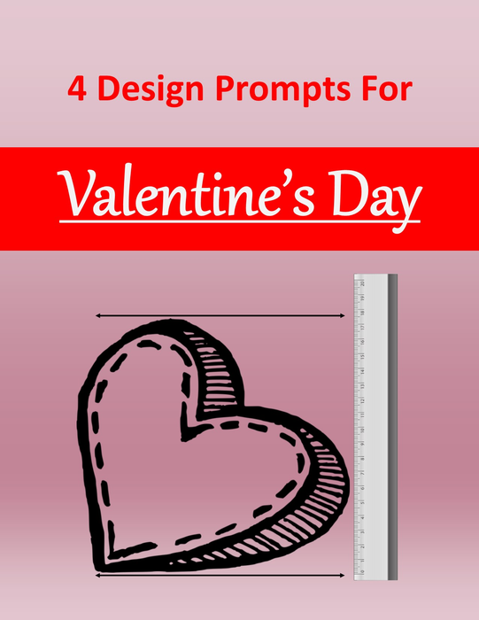 Valentine's Day Design Prompt 4 Pack DOC - Distance Learning Activity for International Baccalaureate MYP Program