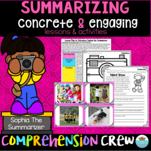 summarizing concrete & engaging lesson & activities- comprehension crew