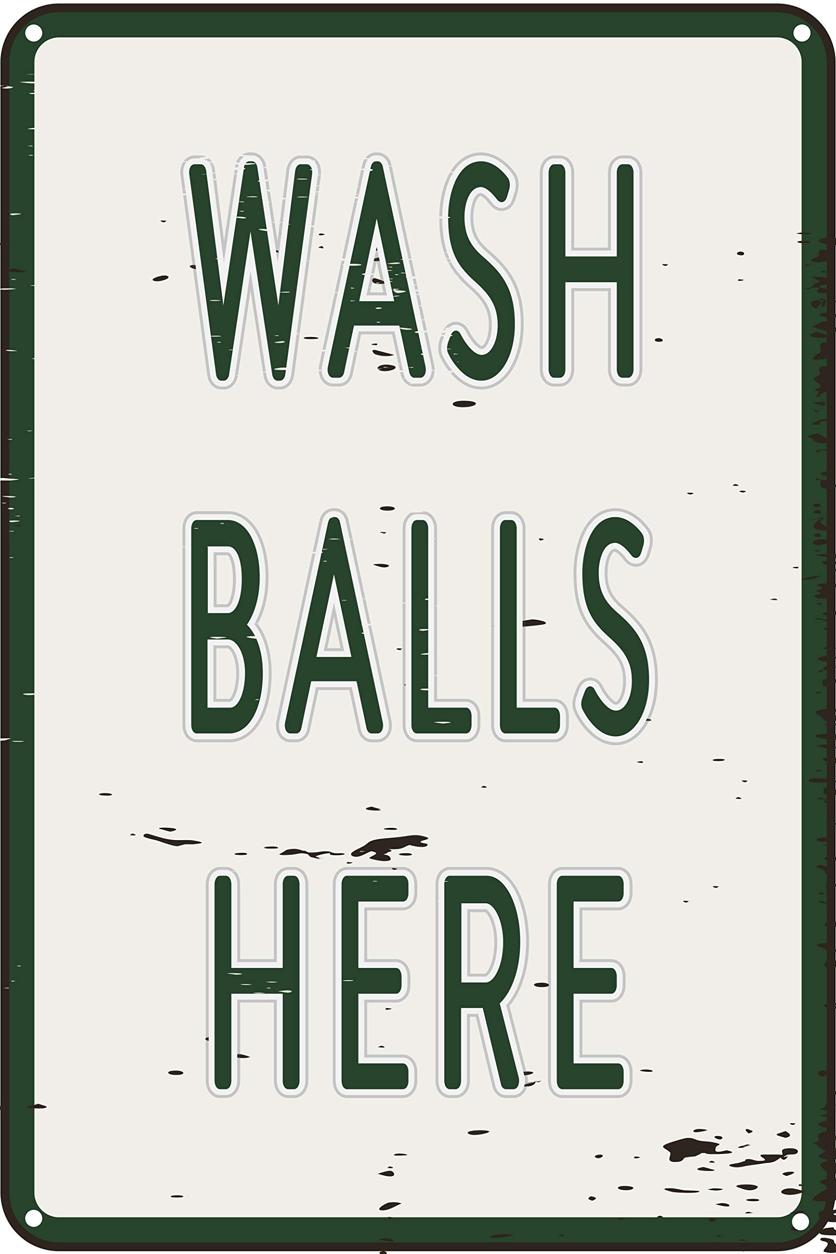 Wash Balls Here 12" x 8" Funny Tin Sign Golf Accessory Clubhouse Decor Man Cave Sports Bar Wall Art