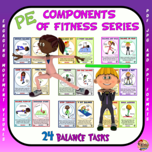 pe component of fitness task cards: 24 balance movements