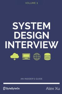 system design interview – an insider's guide