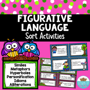 figurative language activities - similes, metaphors, idioms, personification, hyperbole, & alliteration