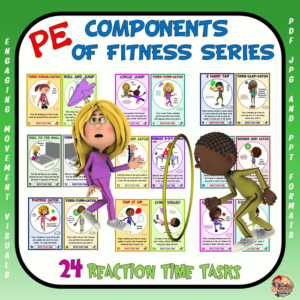 pe component of fitness task cards: 24 reaction time movements