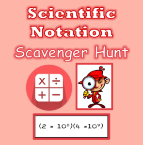 scientific notation scavenger hunt!