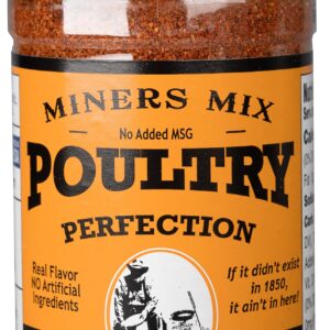 Miners Mix Poultry Perfection for Oven Roasted, BBQ, Grilled, Smoked, or Deep Fried Chicken, or Thanksgiving Turkey. A Low Salt, All Natural, and No MSG, Gourmet Seasoning Blend (5.2oz - pack of 1)