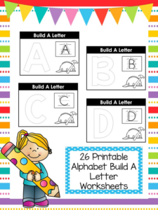 26 printable alphabet build a letter worksheets