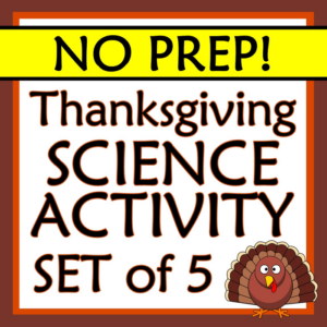 no prep thanksgiving science activity set of 5: variables review, periodic table, wild turkey text, turkey anatomy, science of gratitude