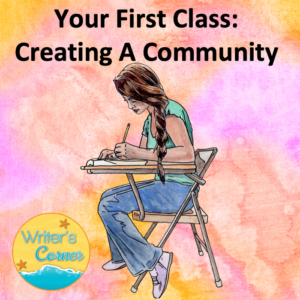 digital first day creating a community of writers, professional development