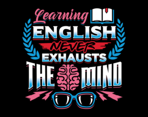 learning english never exhausts the mind quote - language arts classroom wall print