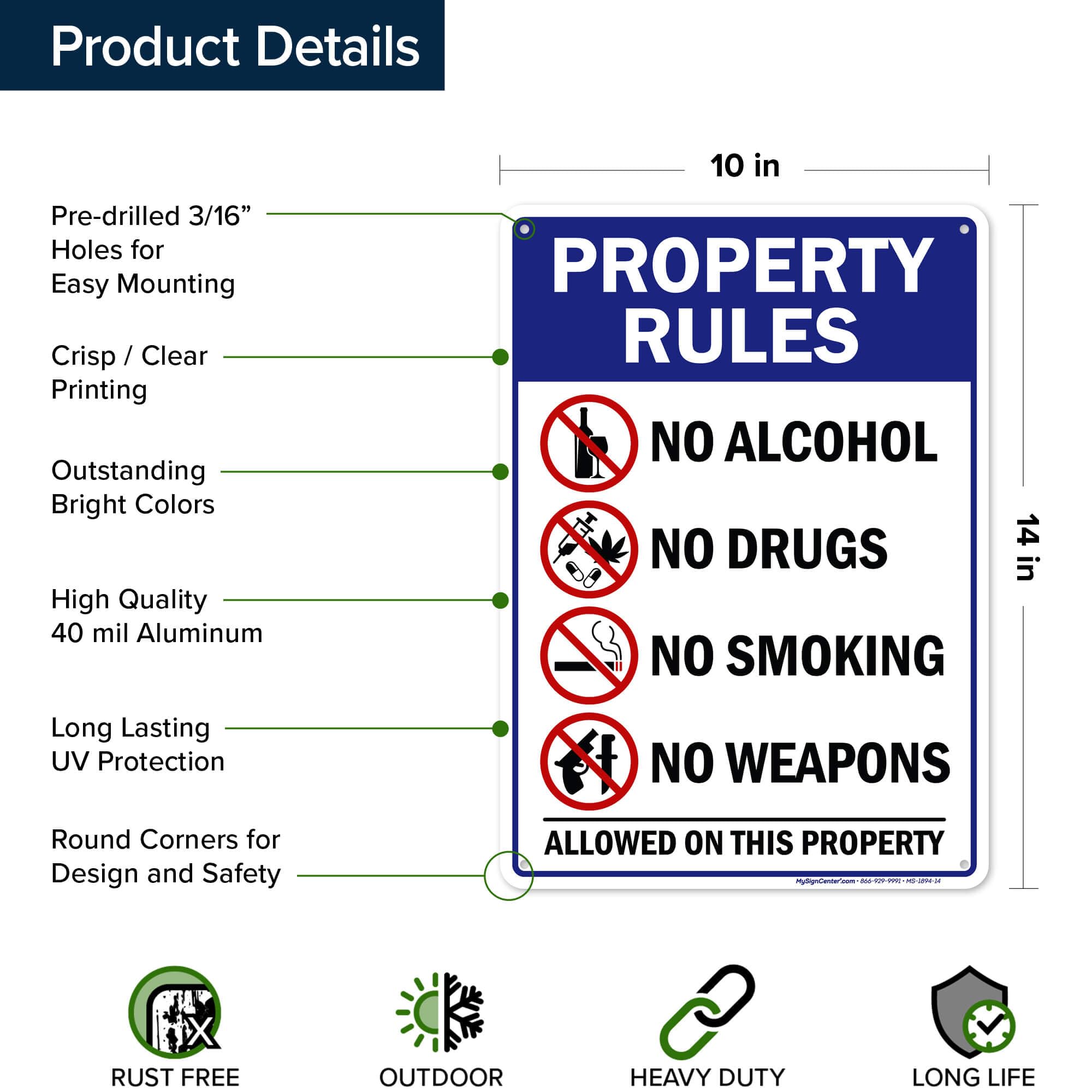 Property Rules Sign No Alcohol, No Drugs, No Weapons, No Smoking, Allowed on This Property Sign, 10x14 Inches, Rust Free .040 Aluminum, Fade Resistant, Made in USA by My Sign Center