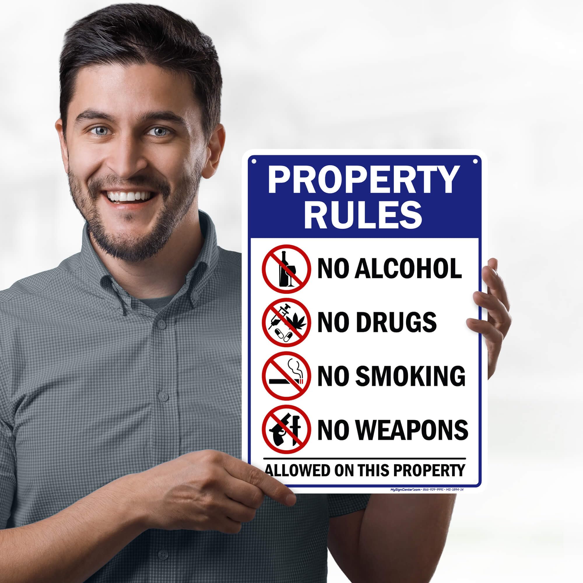 Property Rules Sign No Alcohol, No Drugs, No Weapons, No Smoking, Allowed on This Property Sign, 10x14 Inches, Rust Free .040 Aluminum, Fade Resistant, Made in USA by My Sign Center