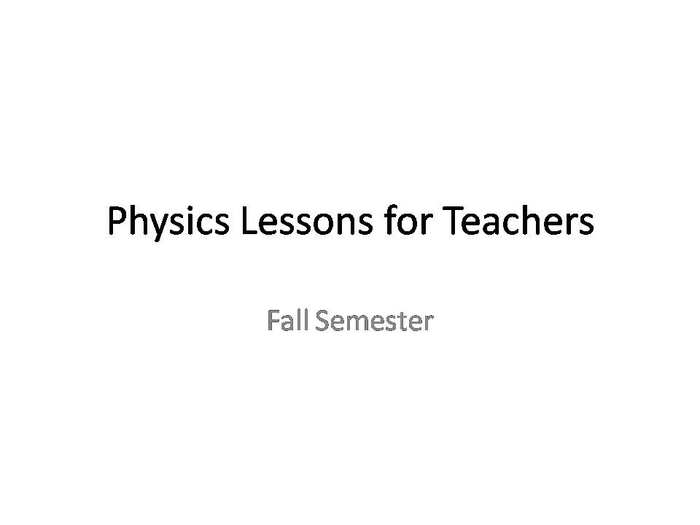 High School Physics Fall Semester Lessons pdf