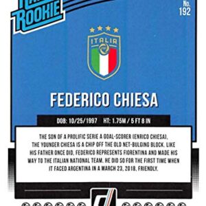 2018-19 Panini Donruss #192 Federico Chiesa Italy Rated Rookie Official Soccer/Futbol Card in Raw (NM or Better) Condition