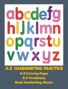 a-z handwriting practice - coloring pages - vocabulary - blank handwriting sheets