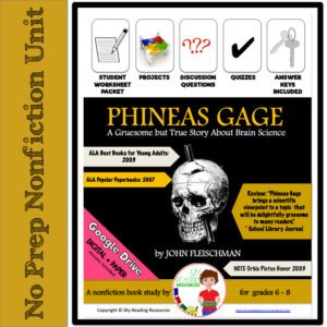 nonfiction book study: phineas gage: a gruesome but true story about brain science by john fleischman (print + digital)