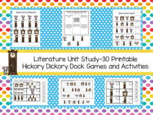 30 literature unit study hickory dickory dock printable games and activities