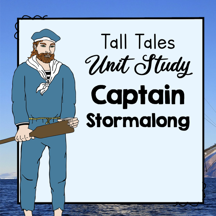 Tall Tales Unit Study: Captain Stormalong