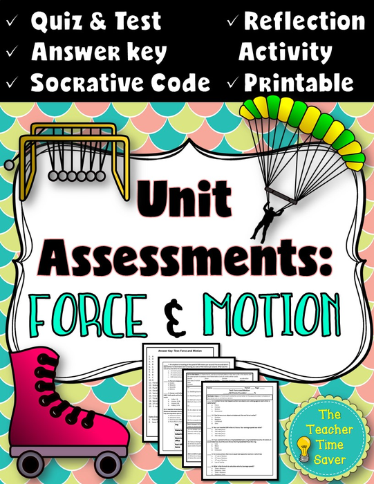 Force and Motion Assessments