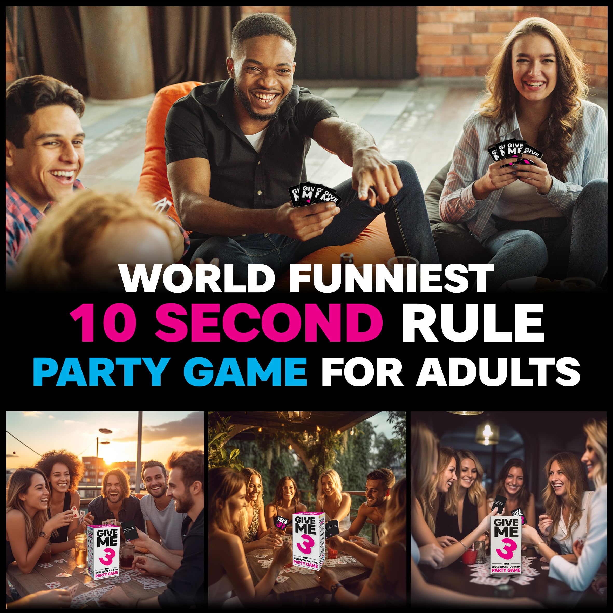 GIVE ME 3 - Fast Paced and Hilarious 10 Second Rule Adult Party Games | 2+ Players | Card Game for Adults | Travel Game | Board Game for Parties and Game Nights