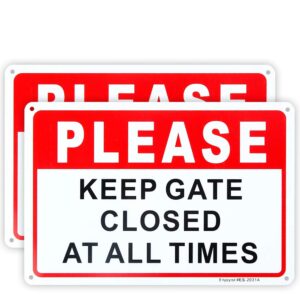 2-pack please keep gate closed at all times sign 10"x 7" .04" aluminum reflective sign rust free aluminum-uv protected and weatherproof