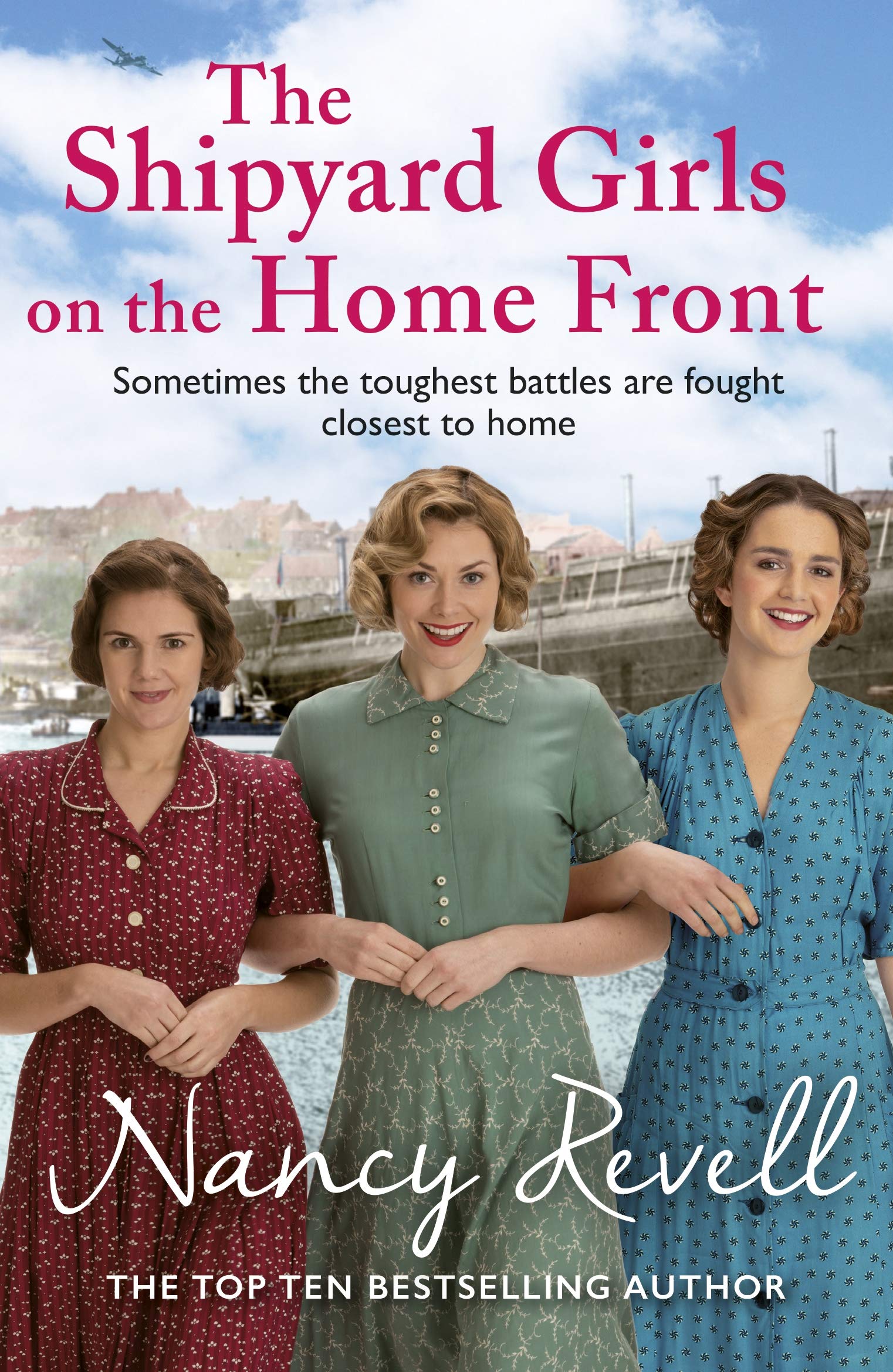 The Shipyard Girls on the Home Front (The Shipyard Girls Series Book 10)