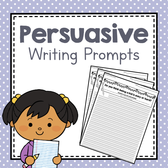 Persuasive Writing Prompts