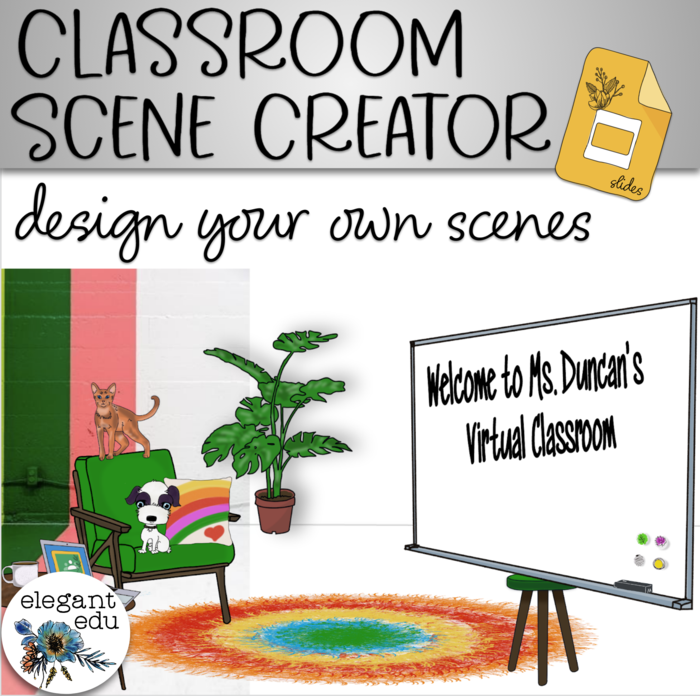 Virtual Classroom Scene Creator Tutorial and Design Kit-Teach From Home Edition for Distance Learning