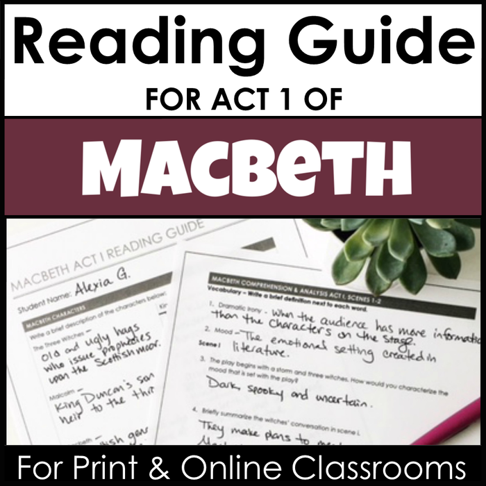 Reading Guide Macbeth Act 1 With Comprehension and Analysis Questions by Scene - Google Drive Version for Print and Online Classrooms