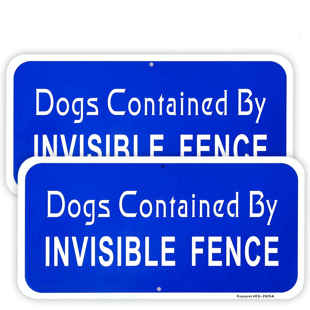 2-Pack Dogs Contained by Invisible Fence Sign, 12"x 6" - .040 Aluminum Reflective Sign Rust Free Aluminum-UV Protected and Weatherproof