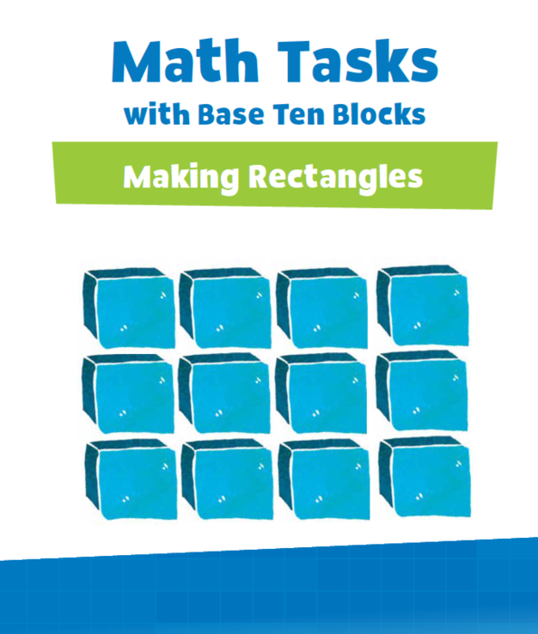 Math Tasks with Base Ten Blocks, Making Rectangles, Children Try to Make As Many Different Rectangles with 12 Base Ten Unit Blocks, Grade K-2