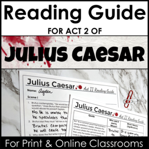 literature guide for julius caesar act 2 - comprehension and analysis questions by scene - with google links for use in print and online classrooms