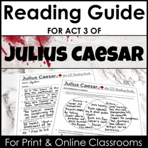 act 3 reading guide for julius caesar - comprehension and analysis questions by scene with google drive version for use in print and online classrooms