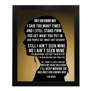 Kid Rock- "Only God Knows Why Song Lyric Music Decor Wall Art, This Ready to Frame Silhouette wall art poster Print is Good For Music Room, Home, Office, Studio, And Room Decor, Unframed - 8x10”