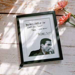 Michael Scott The Office Motivational Quote Frame Wall Art Decor 8x10 The Office Gift - You Miss 100% Of The Shots You Dont Take - The Office Merchandise - The office Wall Decor for Home and Office