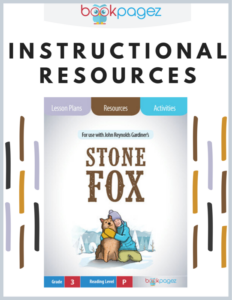 teaching resources for "stone fox" - lesson plans, activities, and assessments